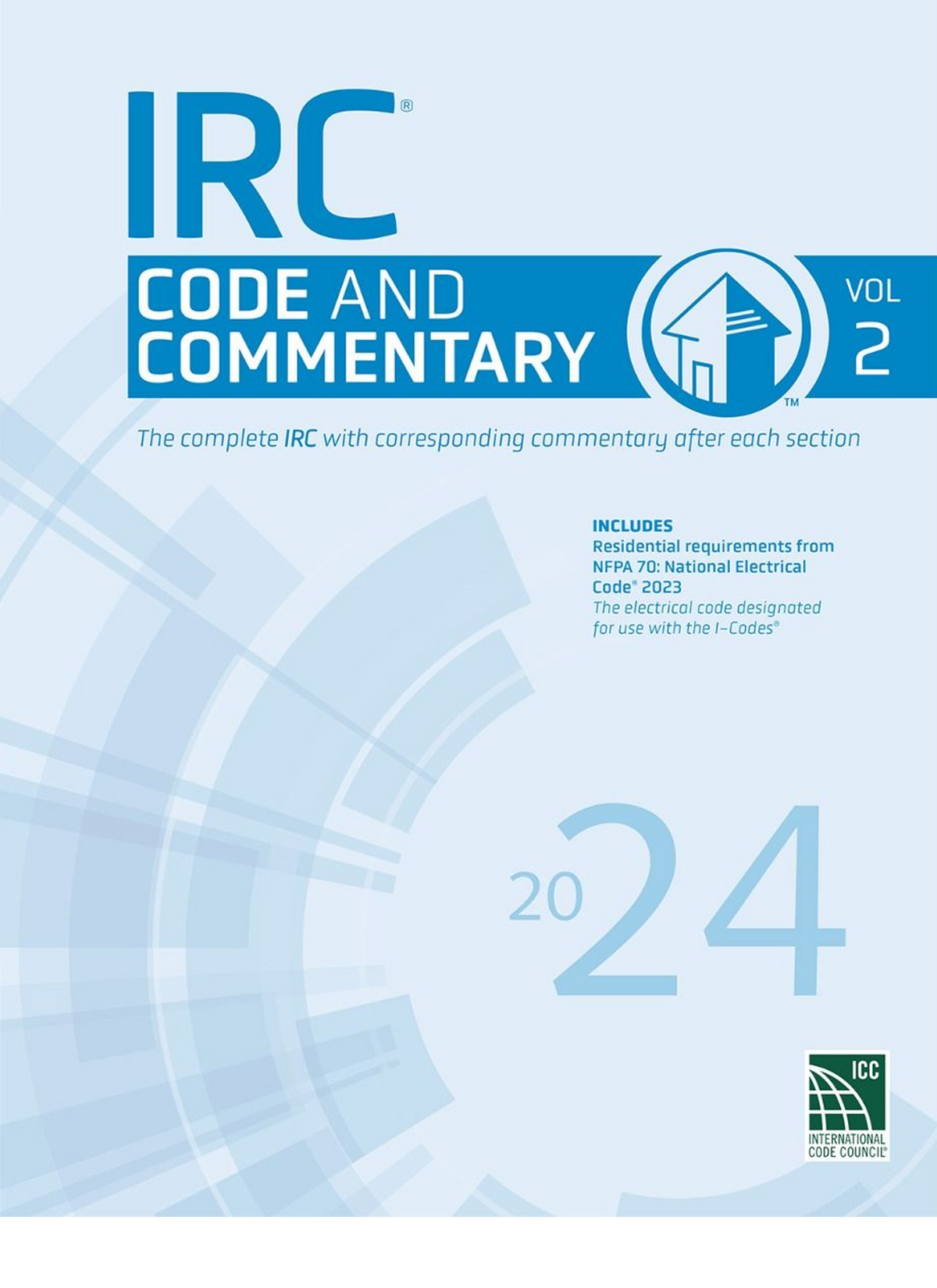 2024 International Residential Code & Commentary Volume 2 — BNi ...