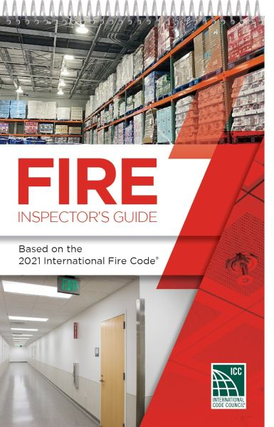 Fire Inspector's Guide Based on the 2021 International Fire Code — BNi Building News