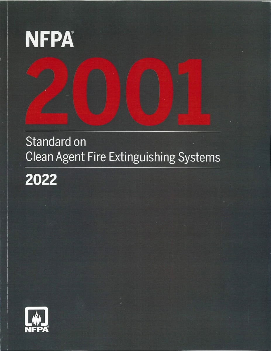 NFPA 2001 Standard on Clean Agent Fire Extinguishing Systems 2022 — BNi Building News