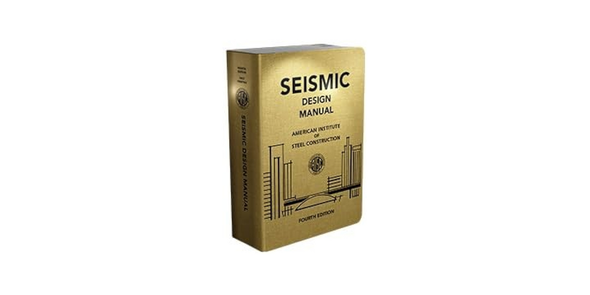 AISC Seismic Design Manual, 4th Edition — BNi Building News
