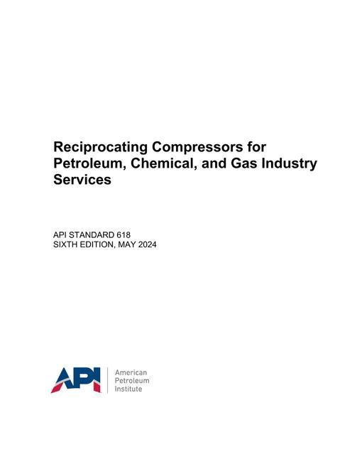 API STD 618: Reciprocating Compressors for Petroleum, Chemical and Gas ...