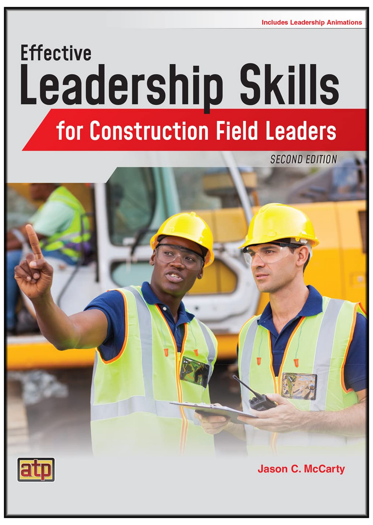 Effective Leadership Skills For Construction Field Leaders 2nd Edition Effective Leadership Skills For Construction Field Leaders 2nd Edition