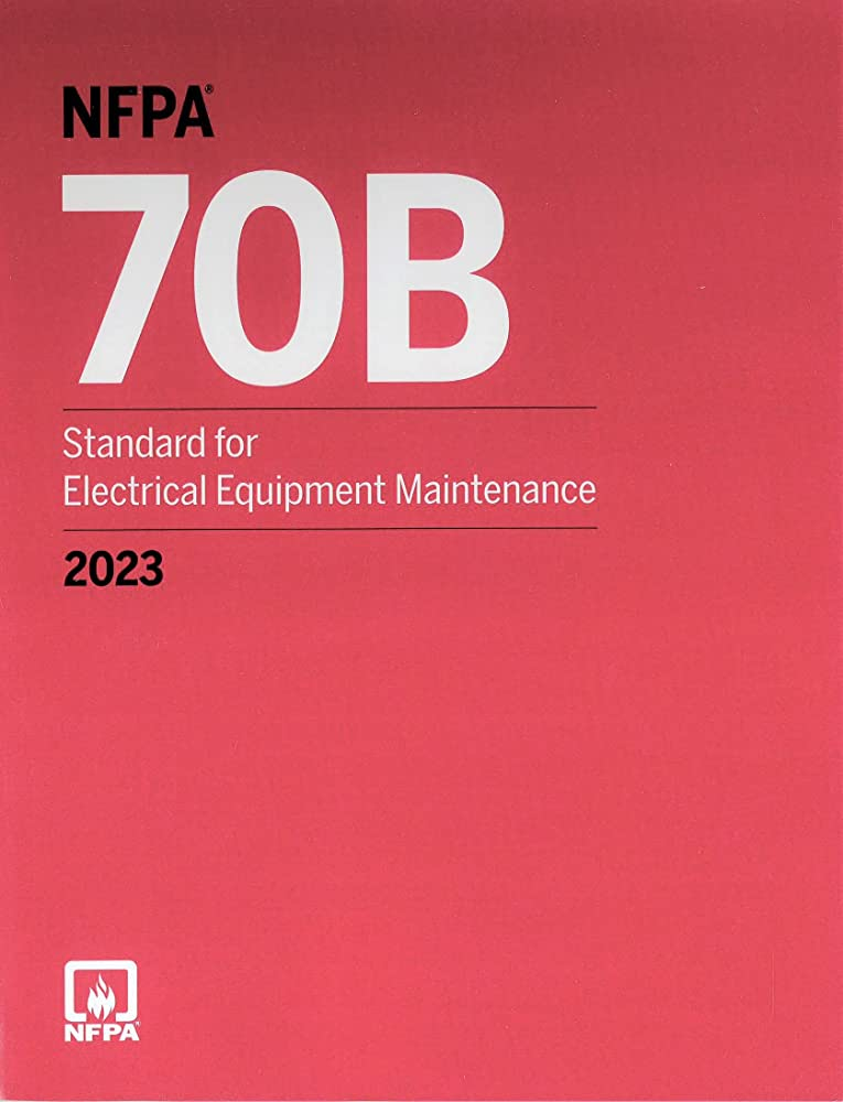 2023 NFPA 70B Recommended Practice for Electrical Equipment Maintenanc — BNi Building News