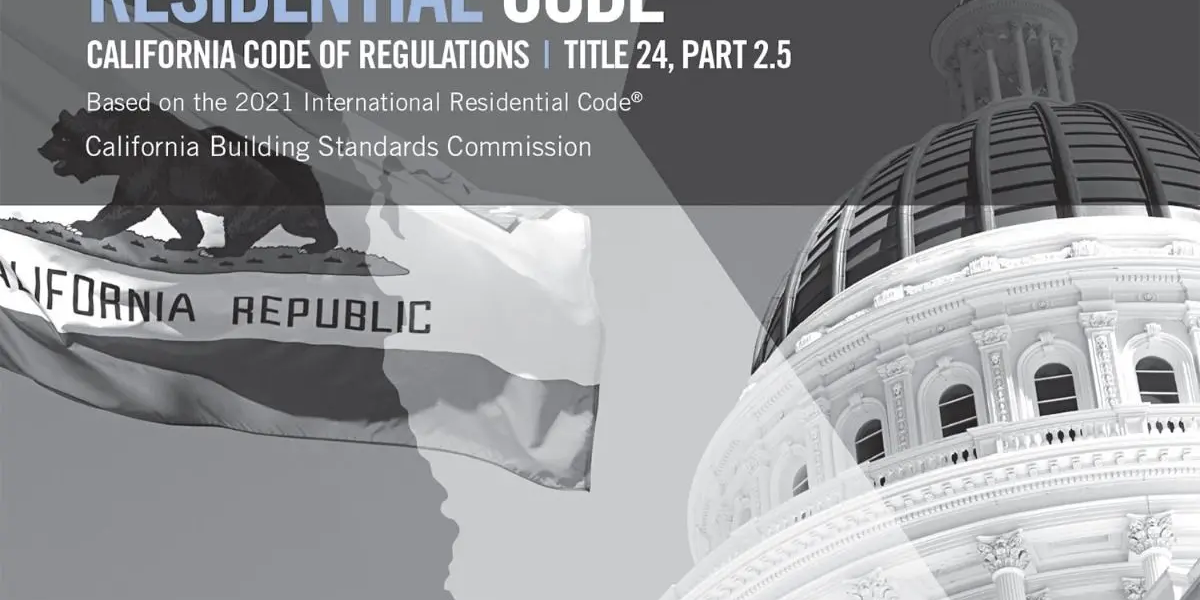 2022 California Residential Code, Title 24, Part 2.5 — BNi Building News