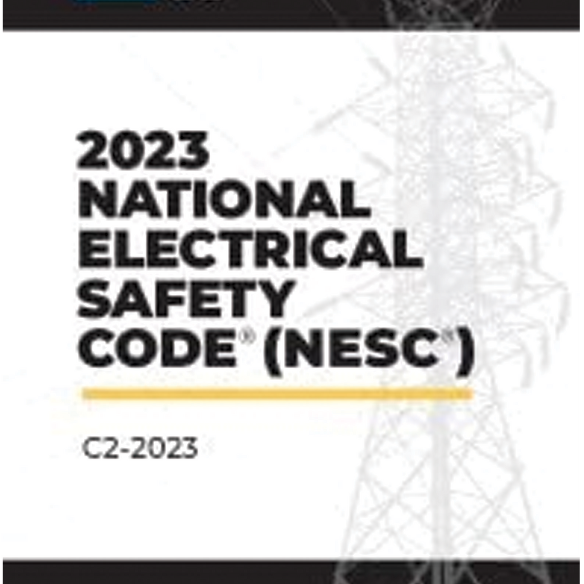 National Electrical Safety Code 2023 Soft (NESC) C2-2023 — BNi Building ...