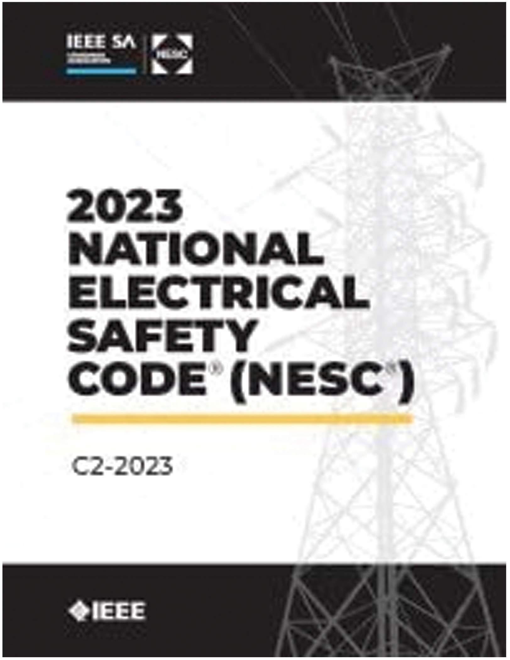 National Electrical Safety Code 2023 Soft (NESC) C2-2023 — BNi Building ...