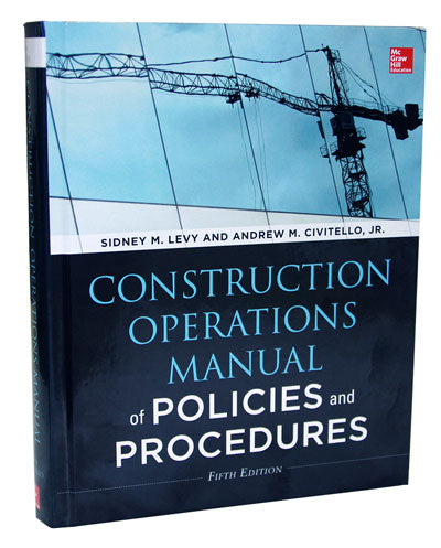 Construction Operations Manual of Policies 5th Edition — BNi Building News