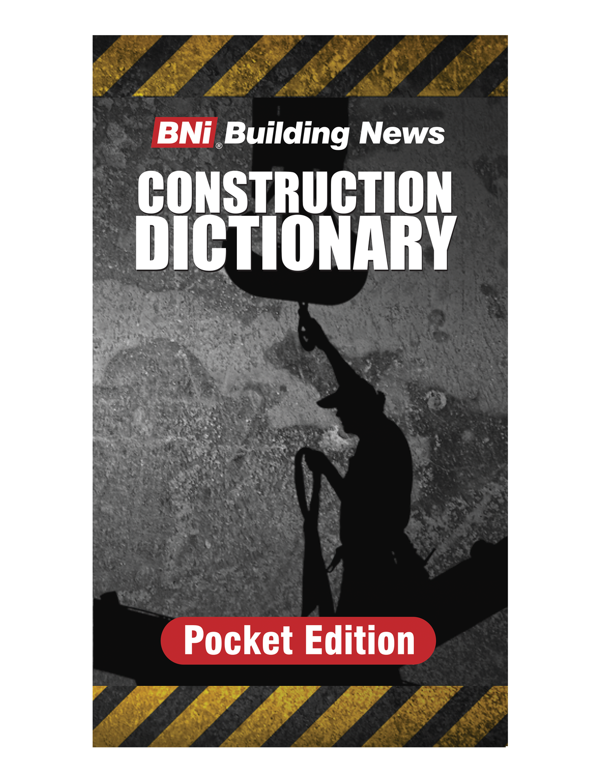 BNi Construction Dictionary Pocket Edition — BNi Building News