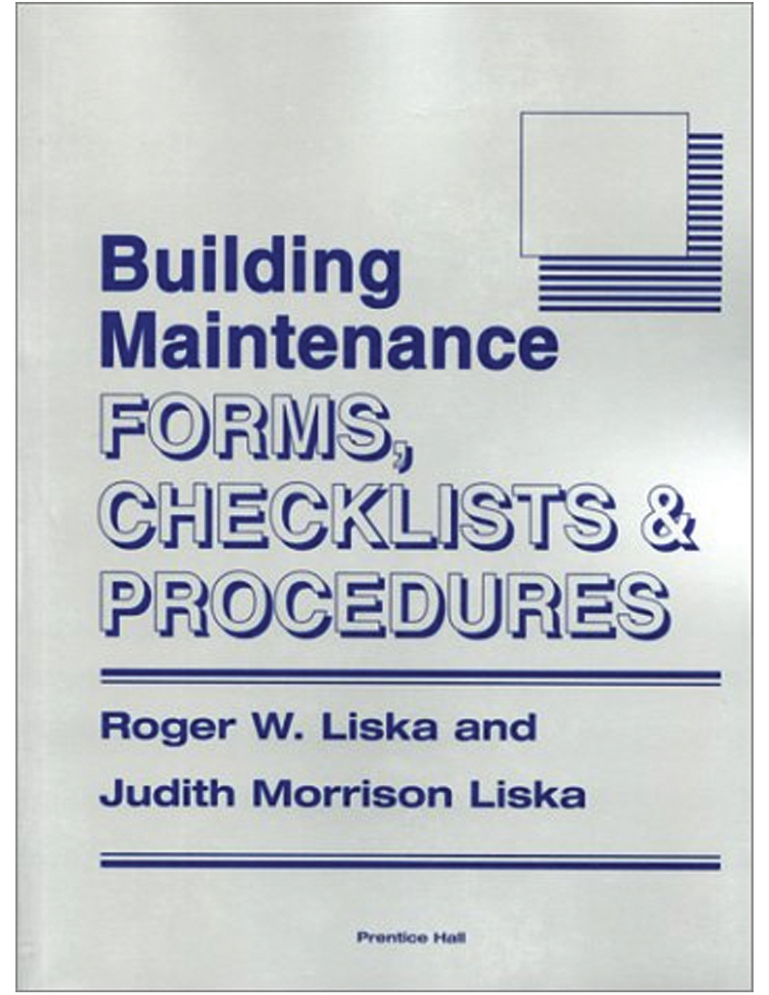 Building Maintenance Forms, Checklists, & Procedures — BNi Building News
