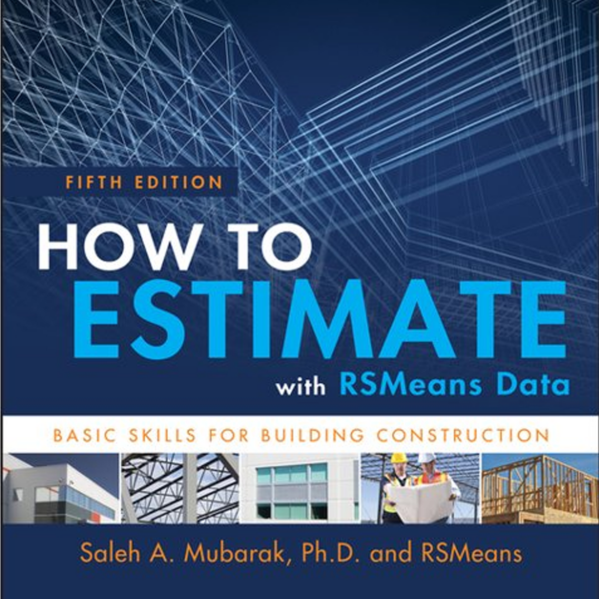 How to Estimate with RSMeans Data 5th Edition — BNi Building News