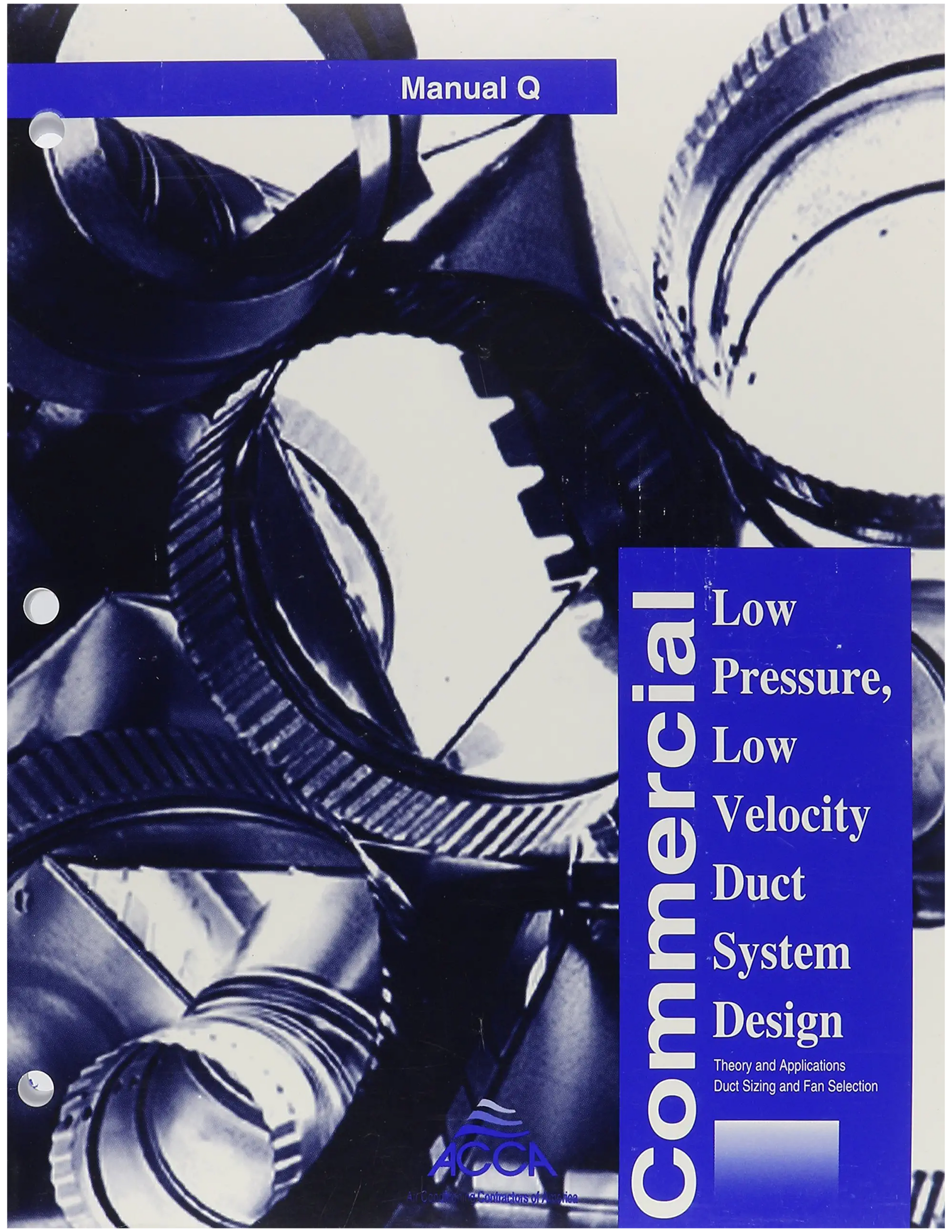 ACCA Manual Q: Commercial Low Pressure, Low Velocity Duct System Desig ...