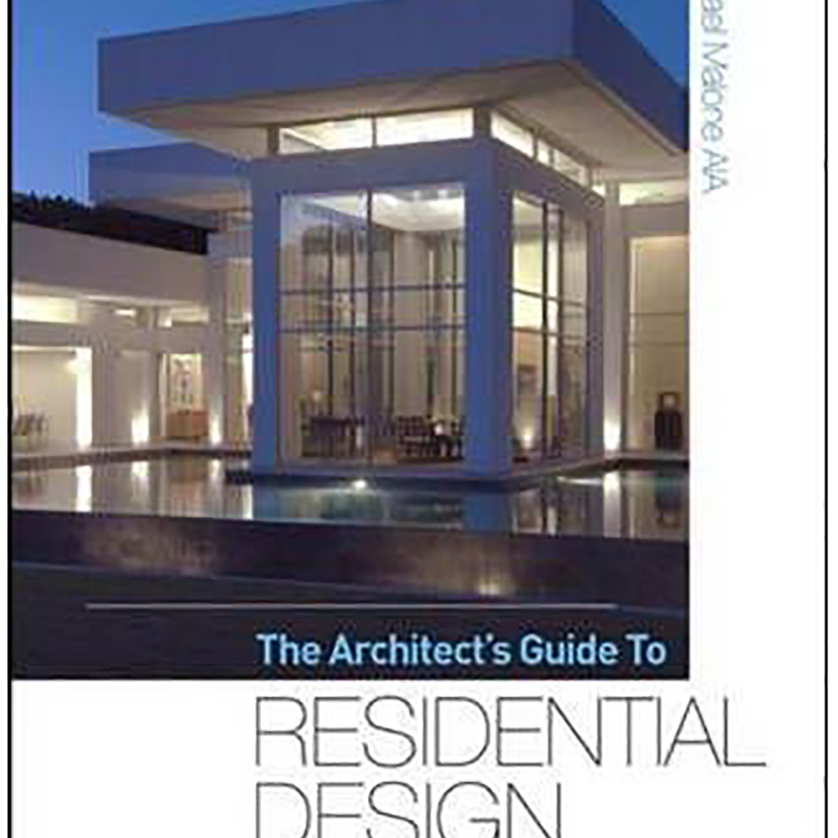 The Architect's Guide to Residential Design — BNi Building News
