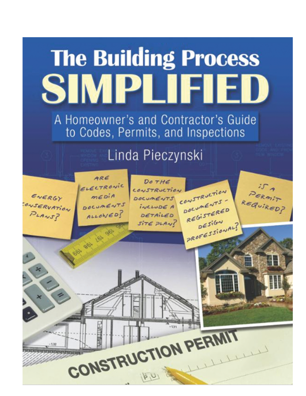 The Building Process Simplified — BNi Building News